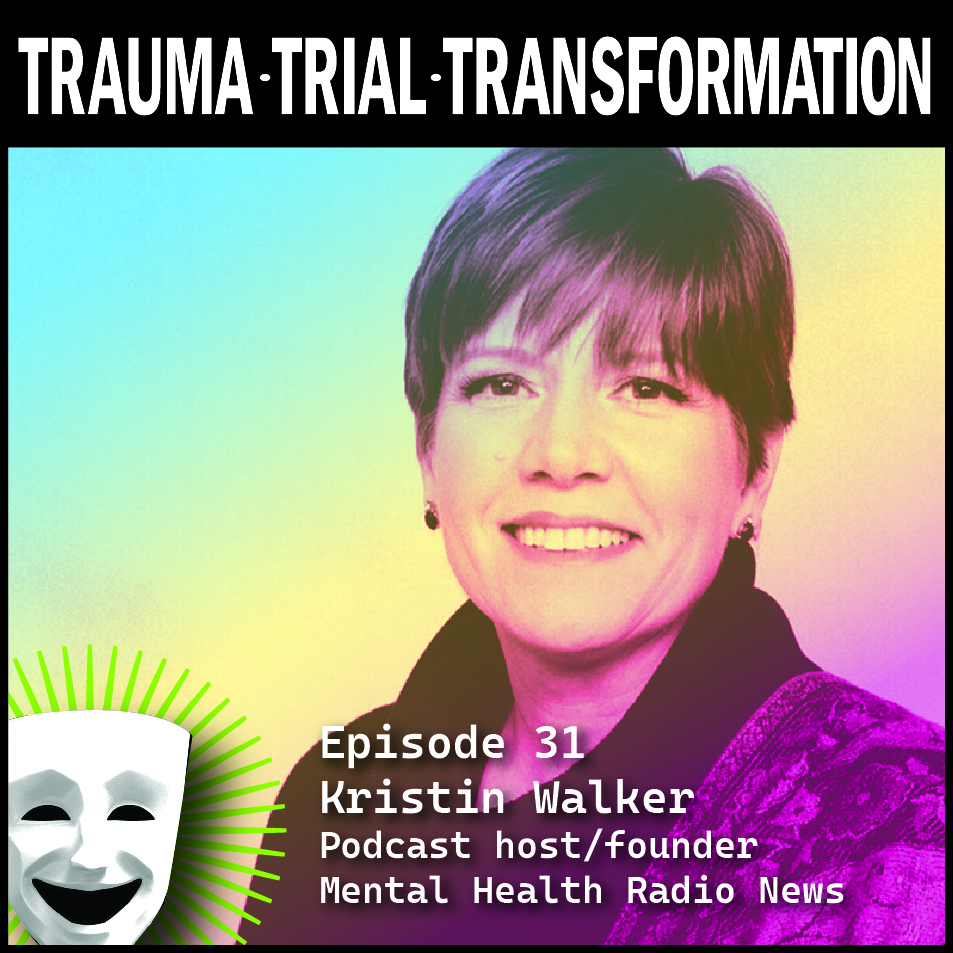 Trauma Trial Transformation Podcasts - Juliet Huck